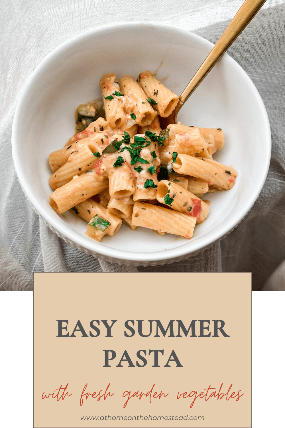 Easy Summer Pasta Recipe with Fresh Garden Vegetables - At Home on the ...