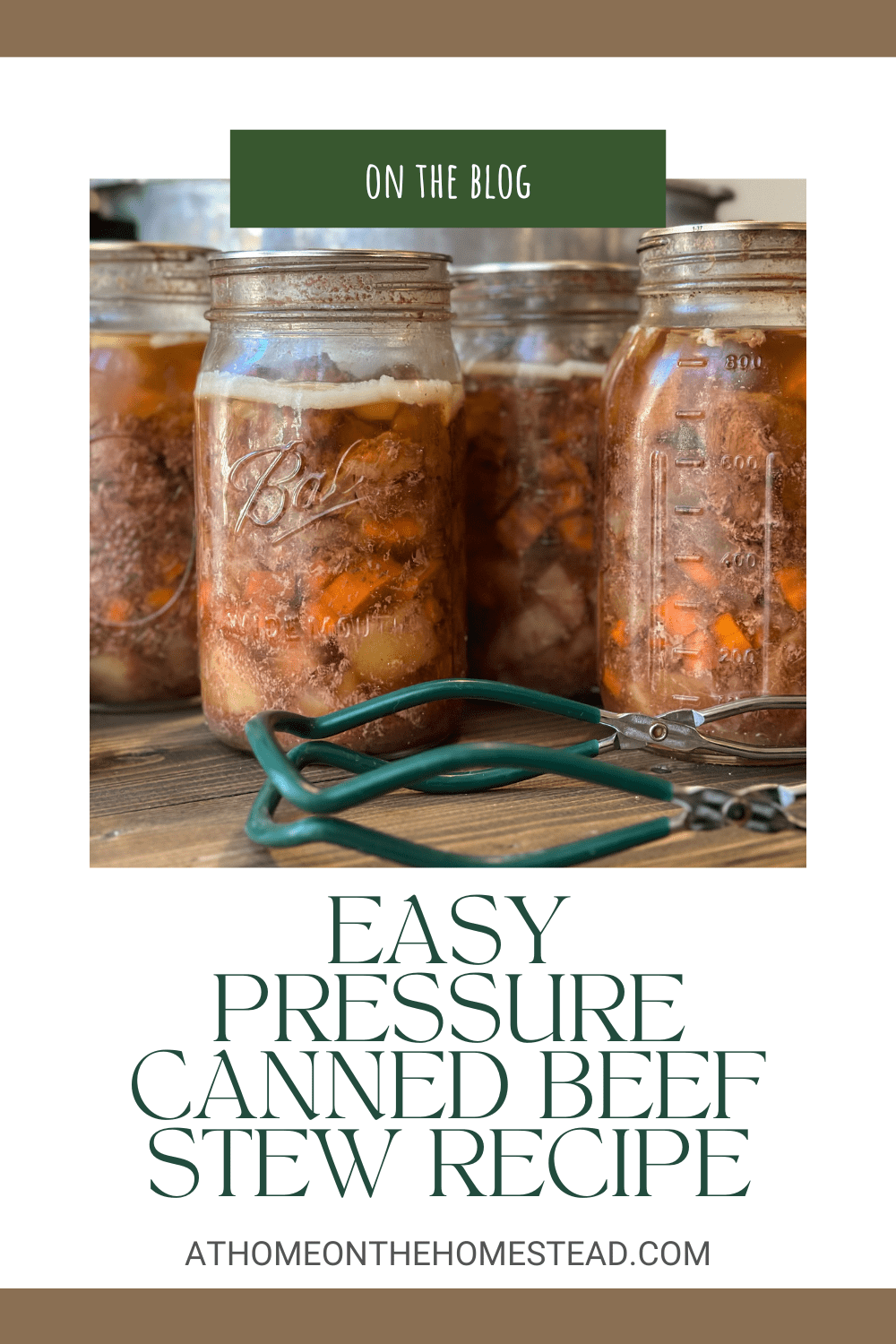 Easy Pressure Canned Beef Stew Recipe - At Home on the Homestead
